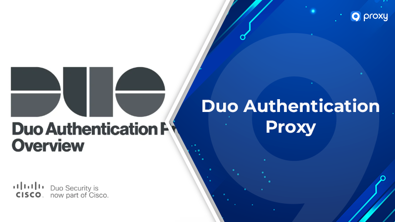 Duo Authentication Proxy: Complete Guide to Install, Set Up & Fix ...